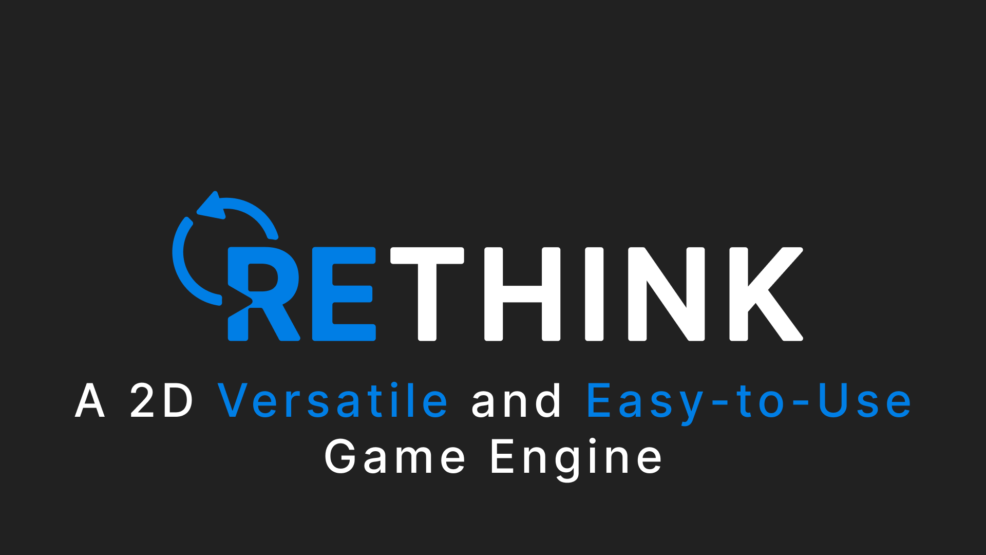 GitHub - jammees/Rethink-Engine: Versatile, easy-to-use 2D game engine ...