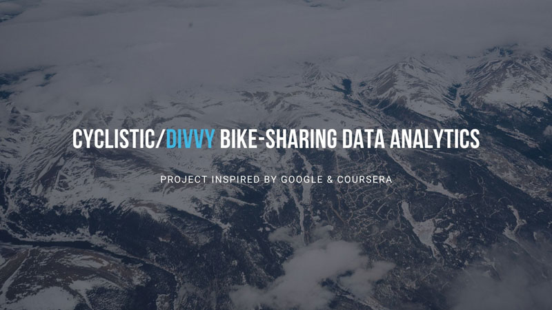 GitHub - rafs2006/Cyclistic-Divvy-bike-sharing-data-analytics-project: A capstone project for ...
