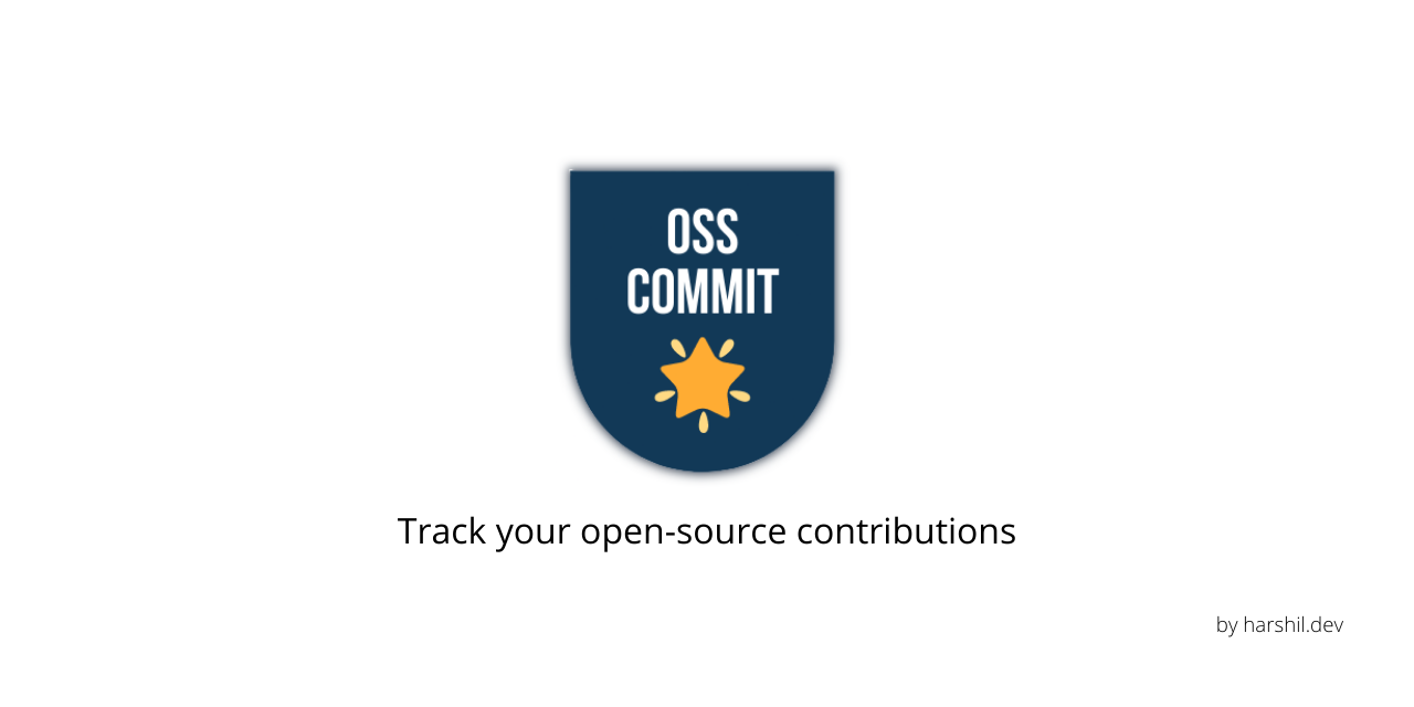 GitHub - harshil1712/oss-commit: Track your open-source contributions