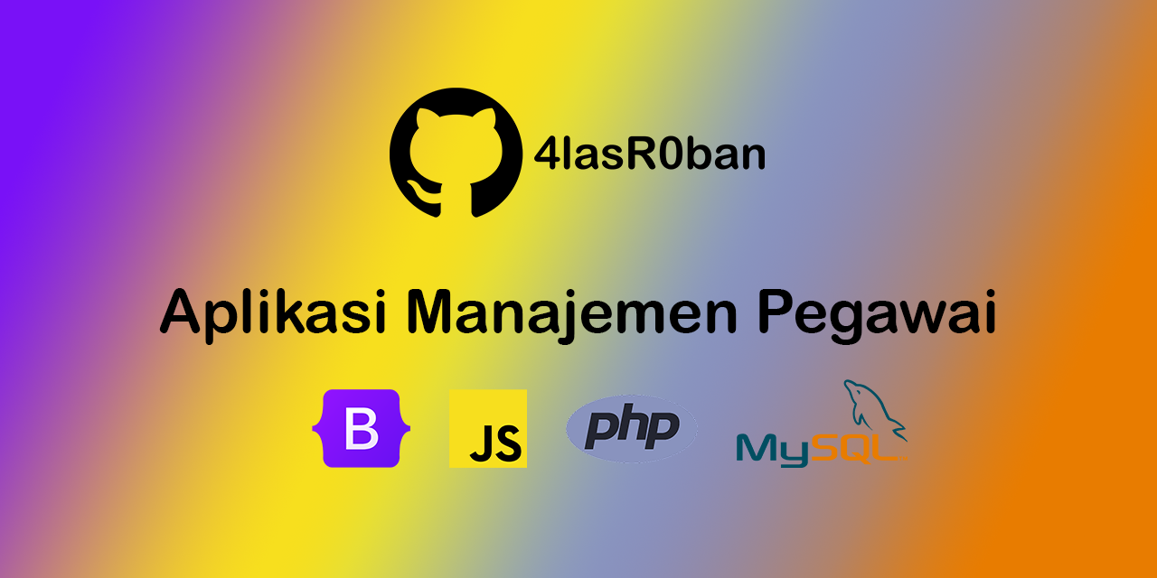 GitHub - 4lasR0ban/Aplikasi-Manajemen-Pegawai: Aplikasi Manajemen ...