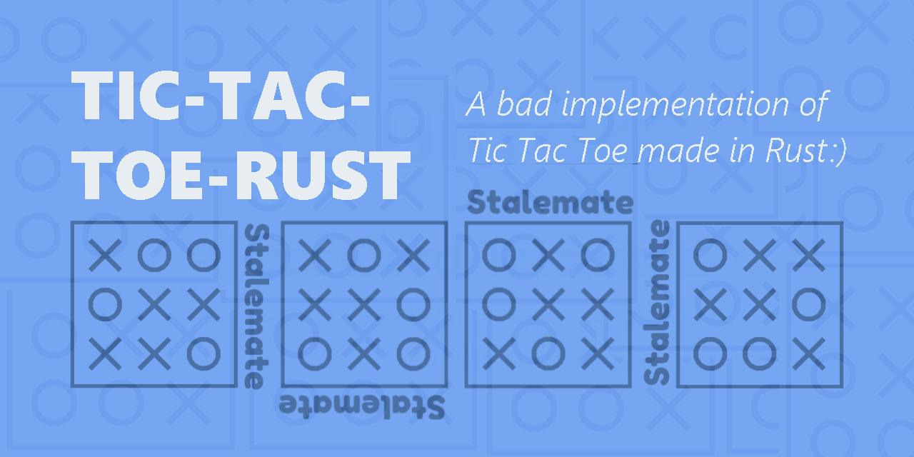 GitHub - NoneTheWisr/tic-tac-toe-rust
