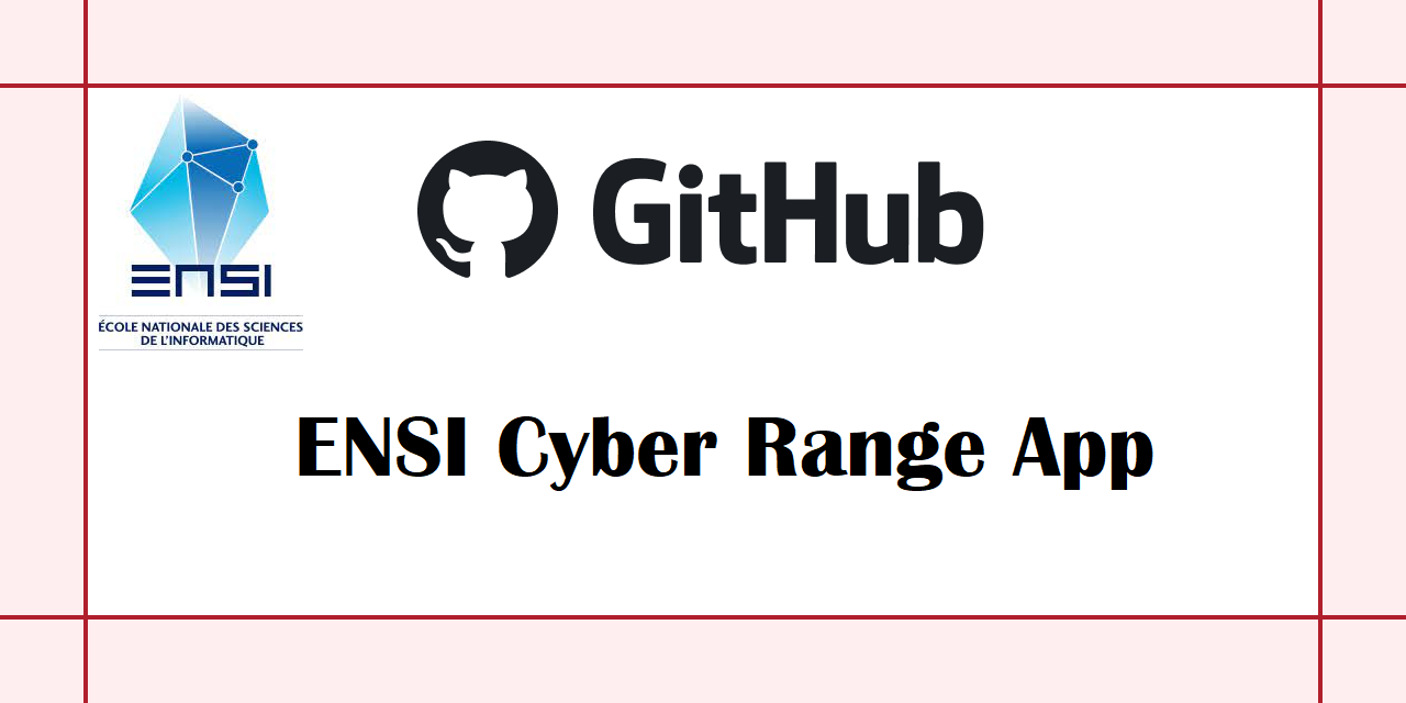 GitHub - eobeob10/ENSI-Cyber-Range-App: This Repo is part of the ENSI 2nd term "Conception and ...