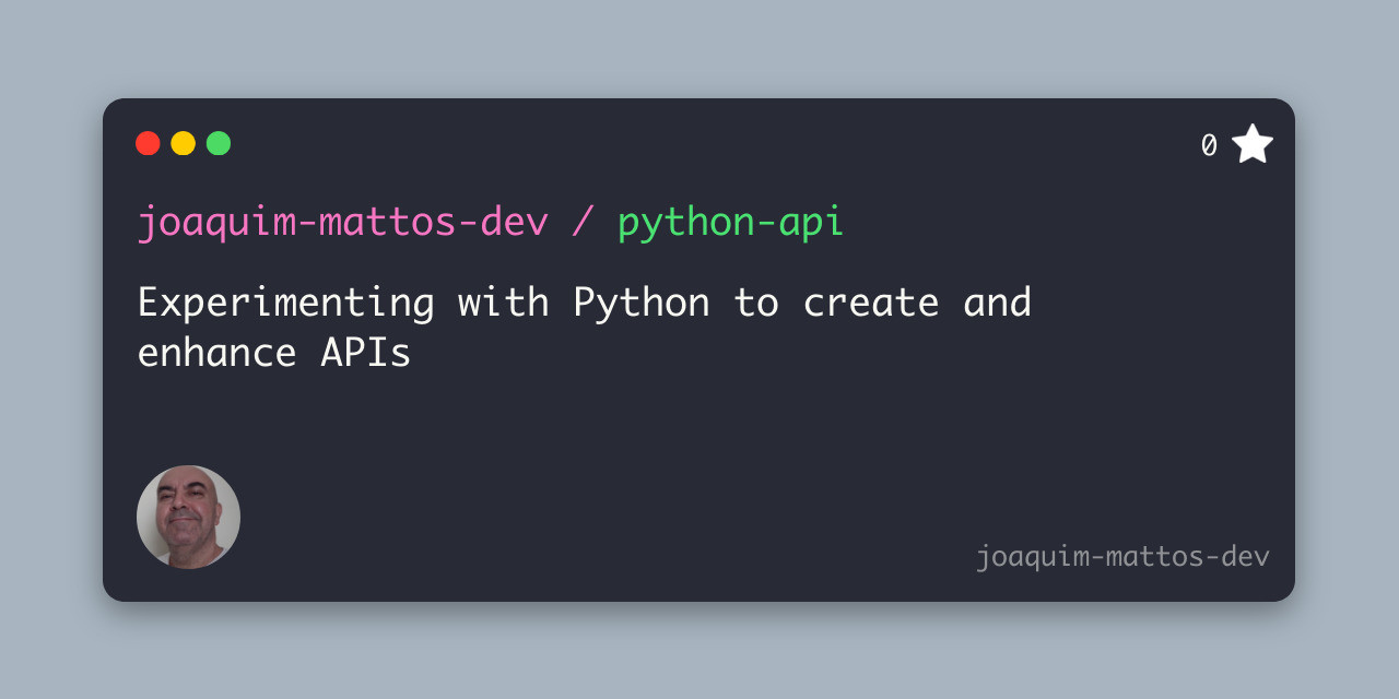 GitHub - joaquim-mattos-dev/python-api: Experimenting with Python to create and enhance APIs