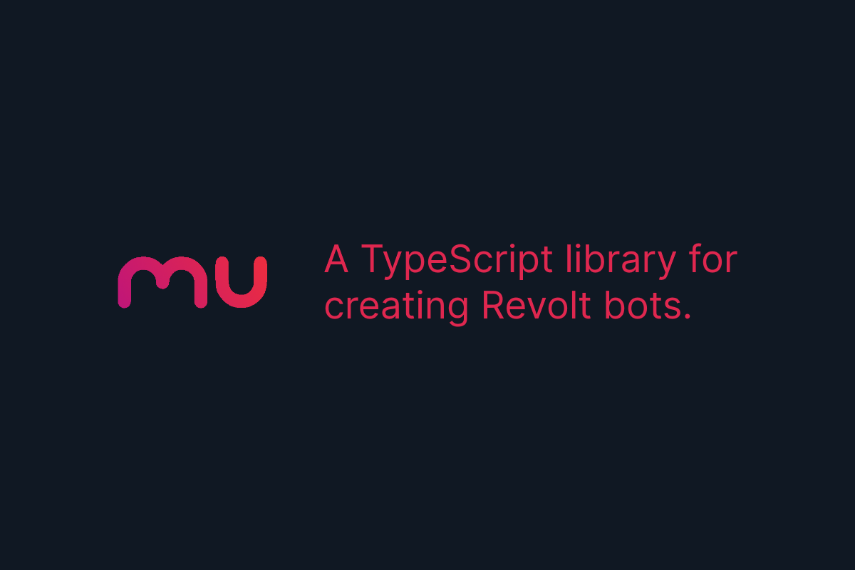 GitHub - centrabot/mutiny: A TypeScript library for creating Revolt bots