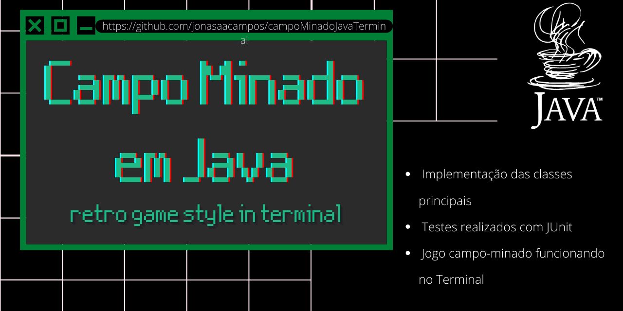 GitHub - jonasaacampos/campoMinadoJavaTerminal: Projeto com o objeto de ...