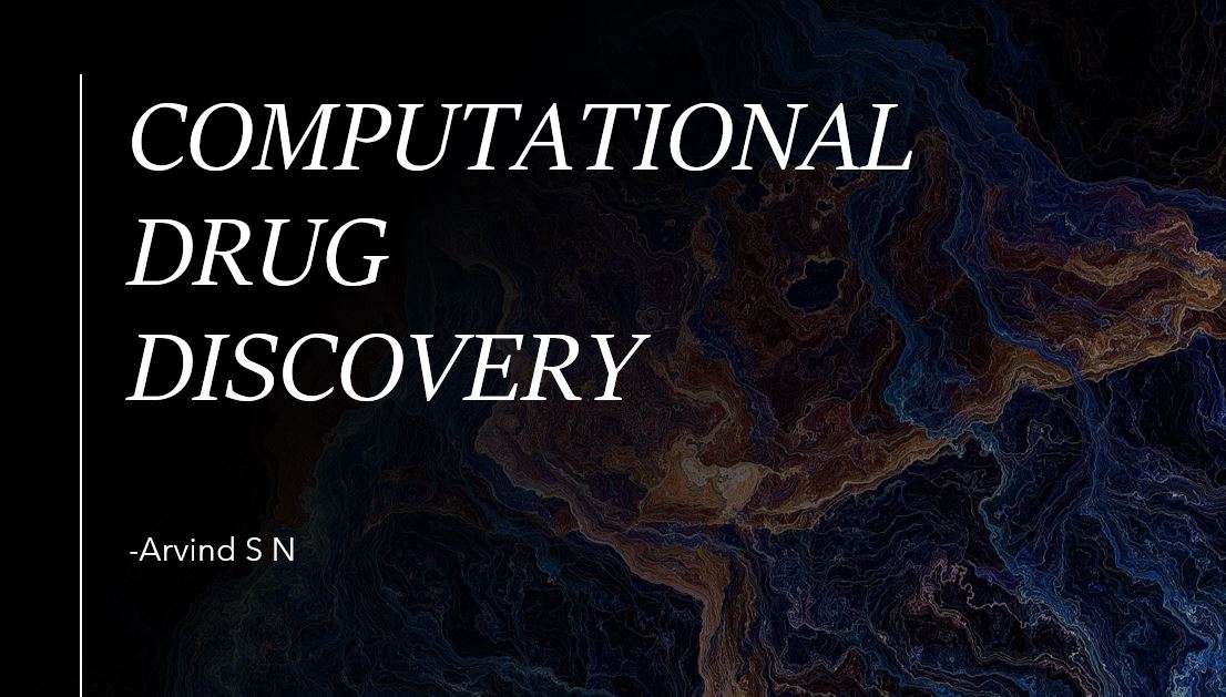 GitHub - ArvindSN3/Computational-Drug-Discovery
