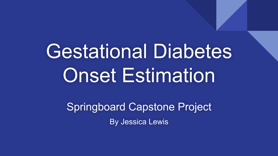 GitHub - JessicaELewis/GDB-Onset-Estimation: Springboard Capstone 3