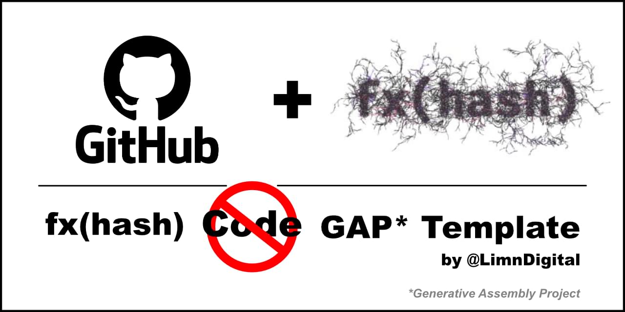 GitHub - limndigital/fxhash-no-code-gap-template: Absolutely NO CODE ...