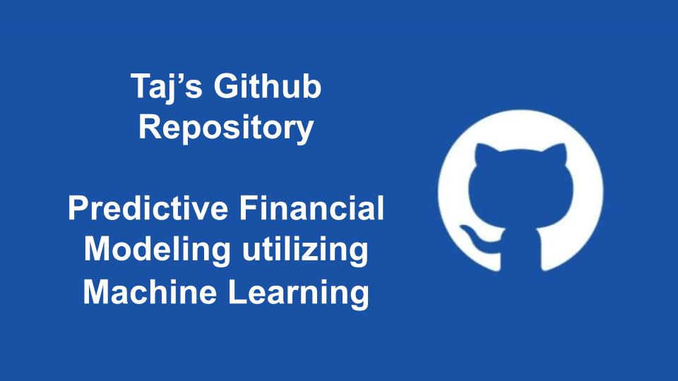 GitHub - baltajmahal/MachineLearning_Financial_Prediction_Taj