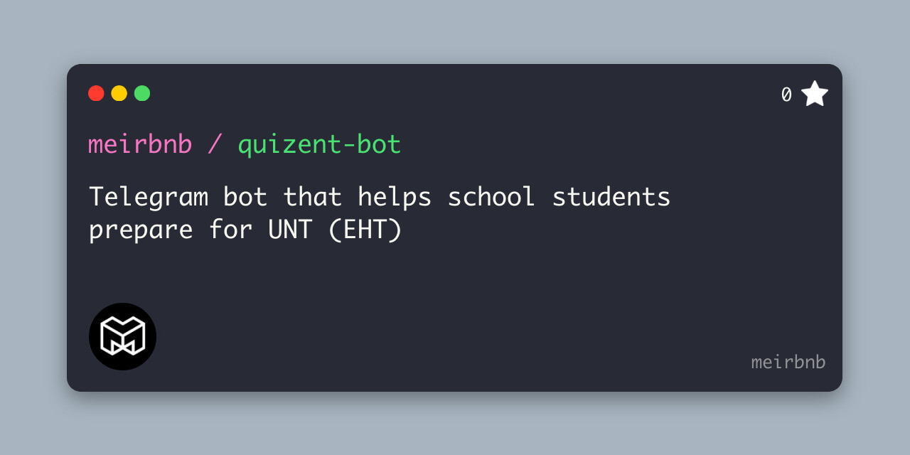 GitHub - altairalimzhanov/quizent-bot: Telegram bot that helps school ...