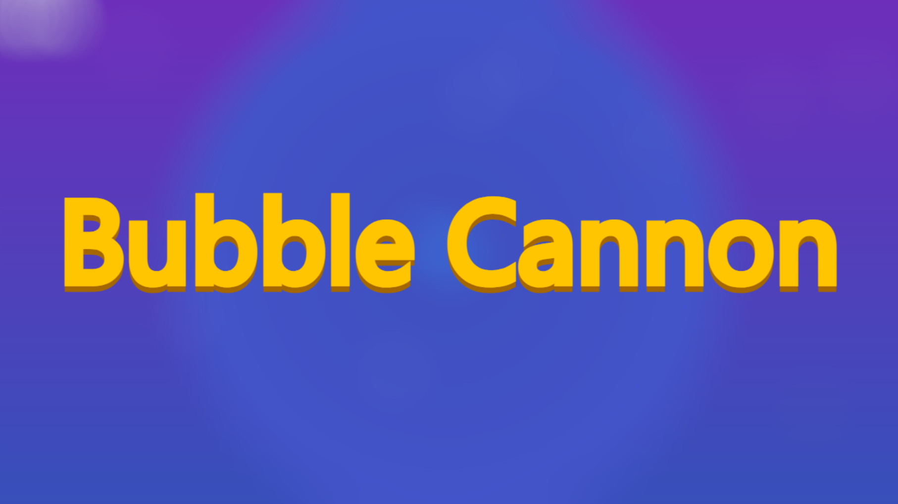 GitHub - JayTheCoderX/bubble-cannon