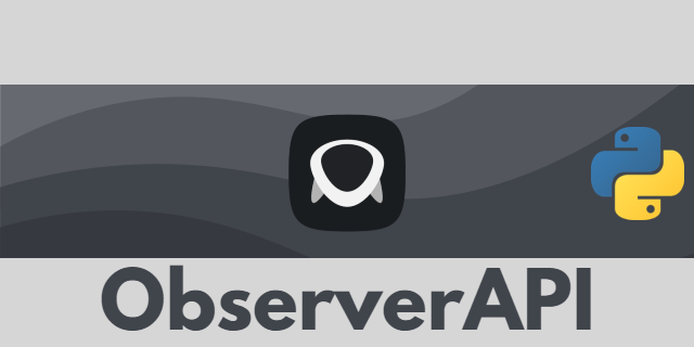 GitHub - Polsulpicien/ObserverAPI: Observer API Wrapper in Python