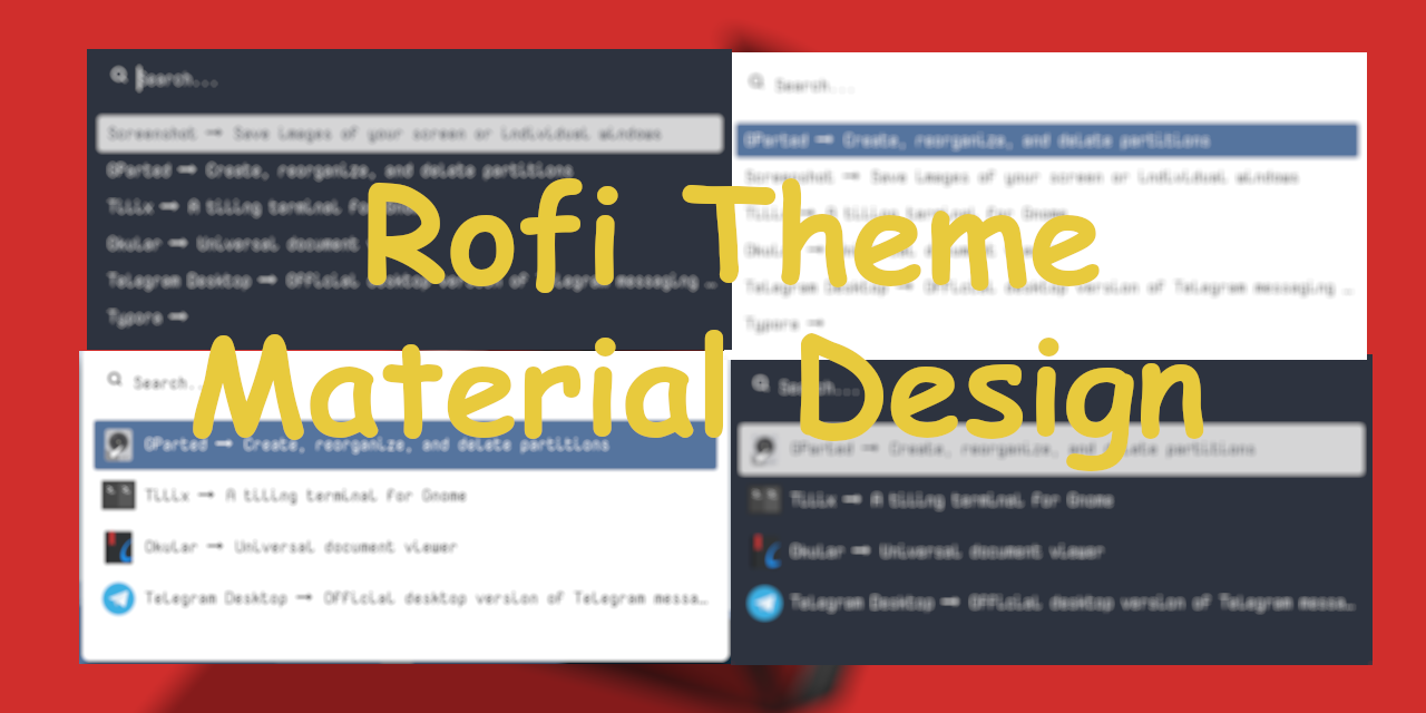 GitHub - IamJony/Rofi-Theme-Material-Design: a nice theme for rofi in the style of material desing