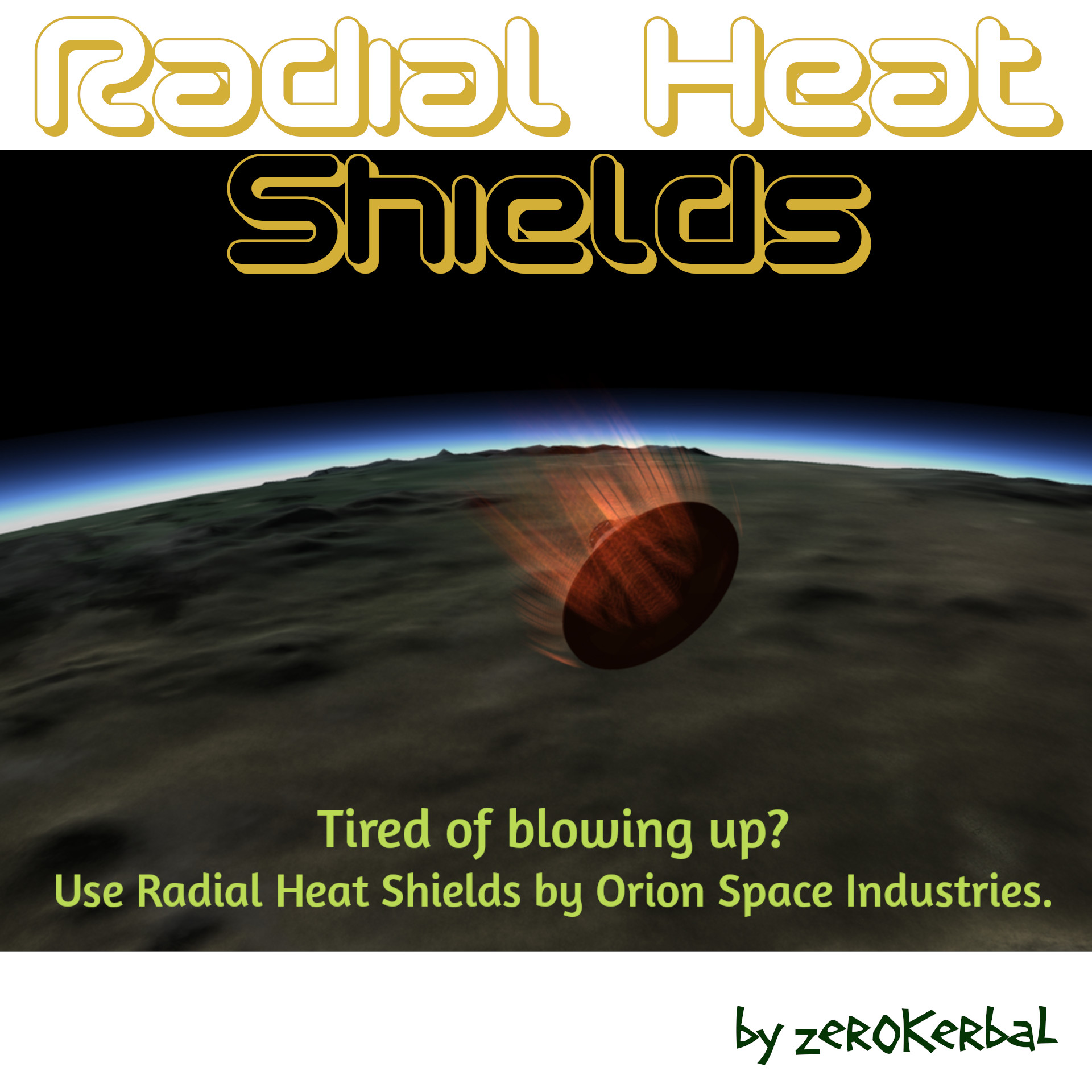 GitHub - zer0Kerbal/RadialHeatShields: Tired of blowing up? Tired Of Spaceplanes Exploding On ...