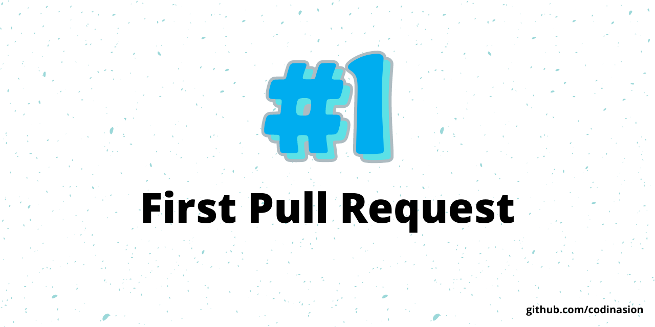 GitHub - codinasion-archive/first-pull-request: This repo is no longer ...