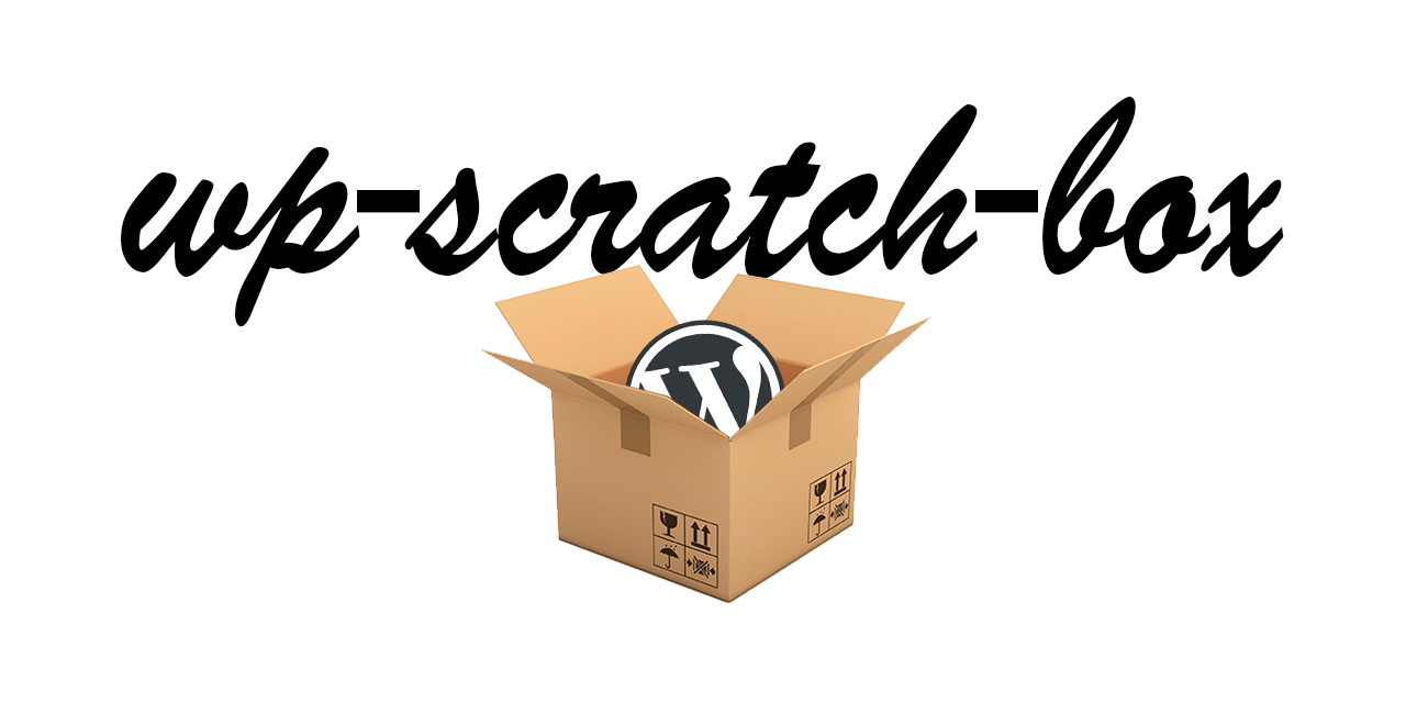 GitHub - apleasantview/wp-scratch-box: Quick Vagrant box for WordPress ...