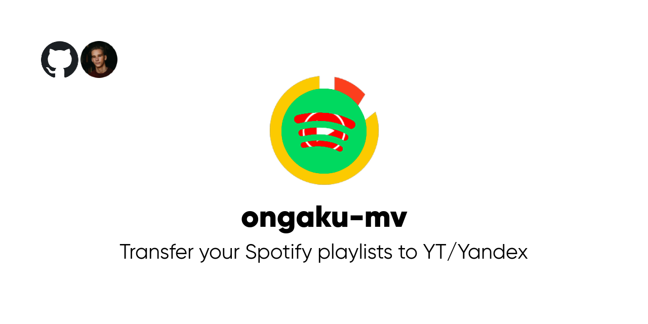 GitHub - AlanTheKnight/ongaku-mv: Script that helps to move playlists from Spotify to YT Music
