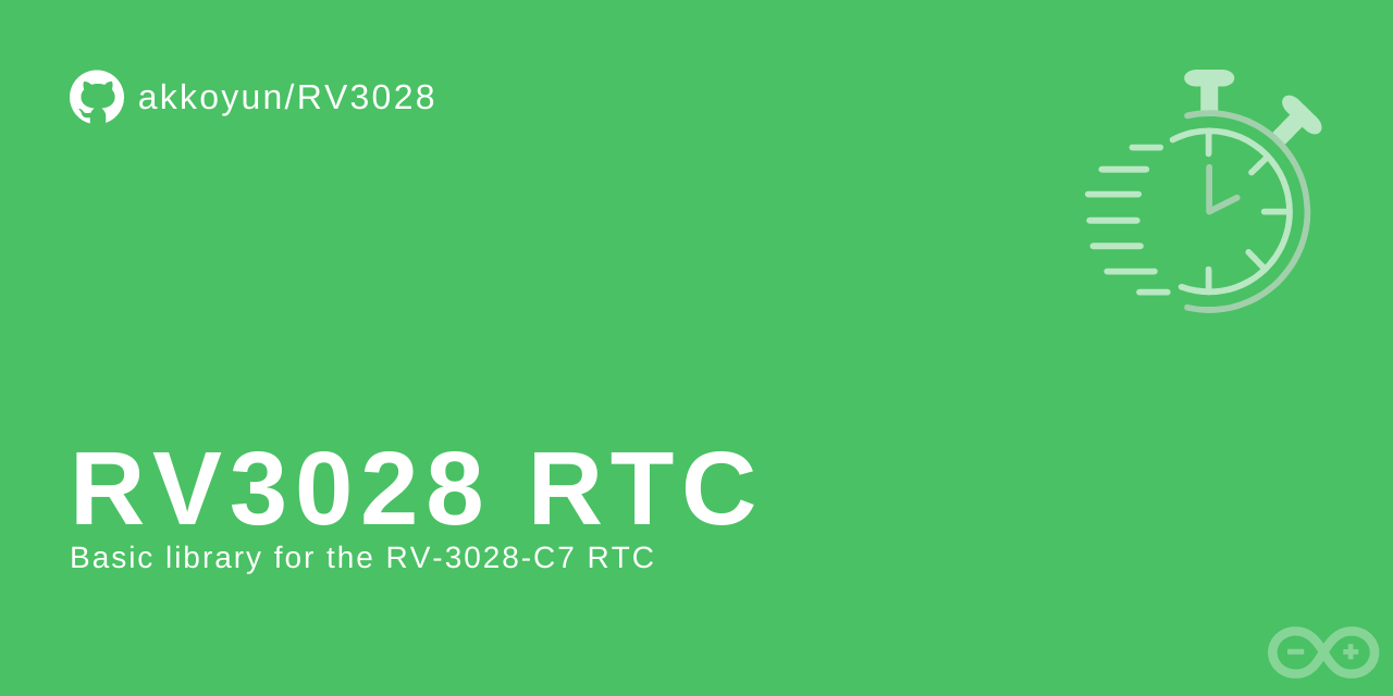 GitHub - akkoyun/RV3028: Basic library for the RV-3028-C7 RTC