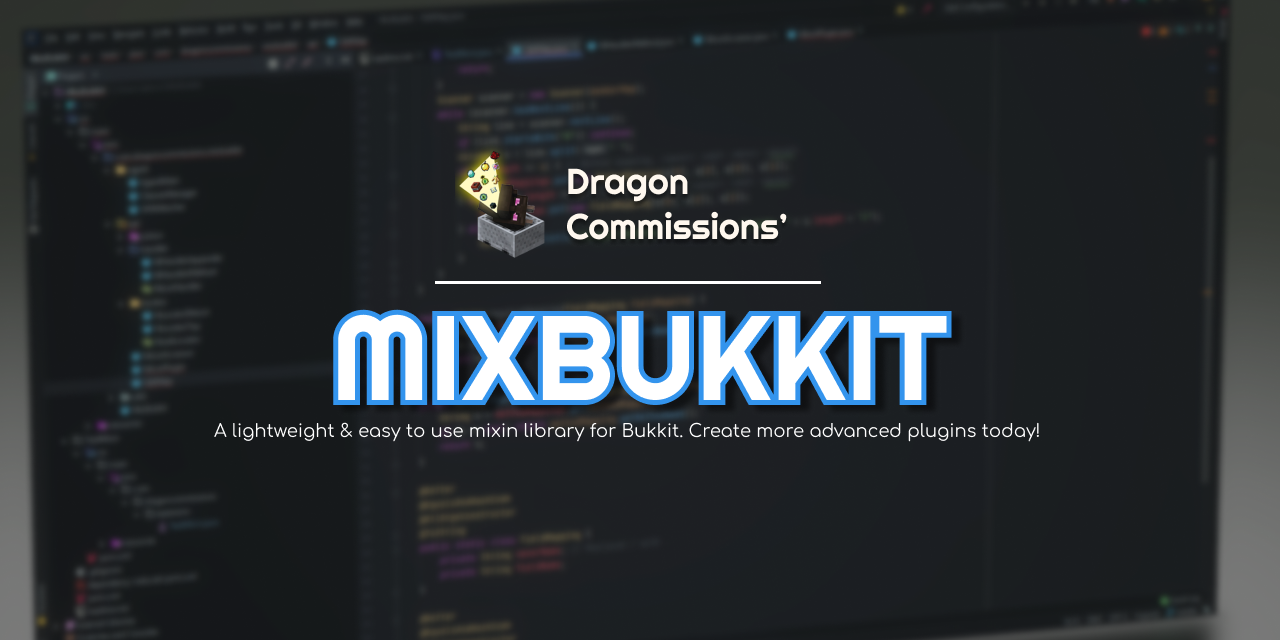 GitHub - DragonCommissions/MixBukkit: A Mixin framework for Spigot/Bukkit that allows you to ...