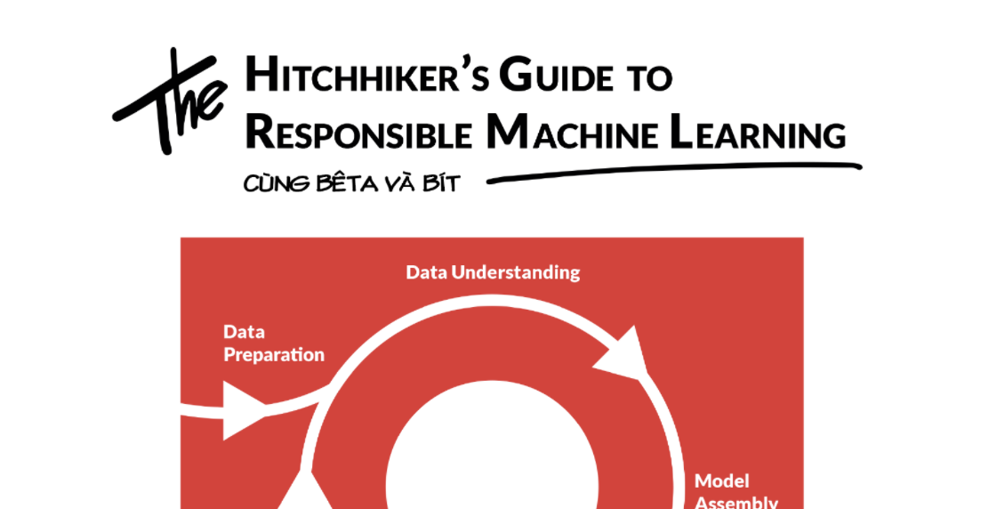 GitHub - BetaAndBit/RML_VN: The Hitchhiker’s Guide to Responsible Machine Learning - Vietnamese ...