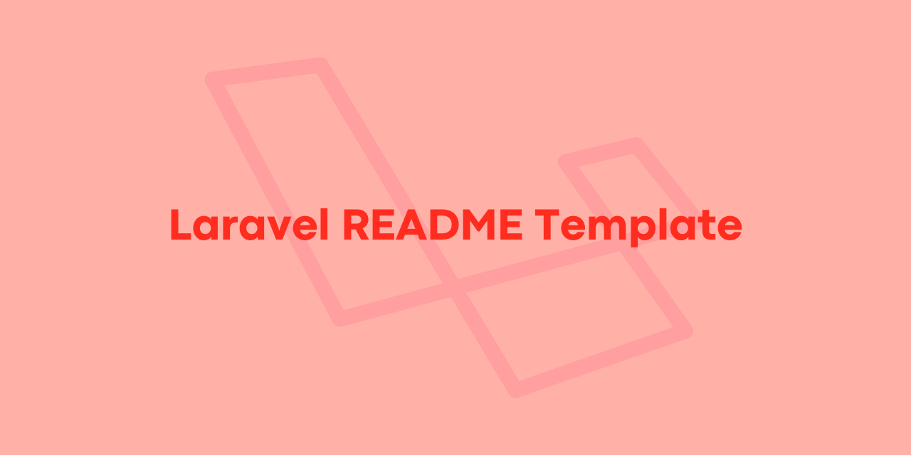 GitHub - jedymatt/Laravel-README-Template: Laravel README file Template