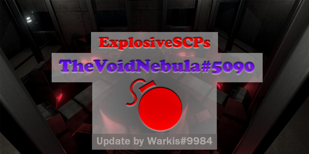 GitHub - warquys/ExplosiveSCPs: Explode SCPs on their death.