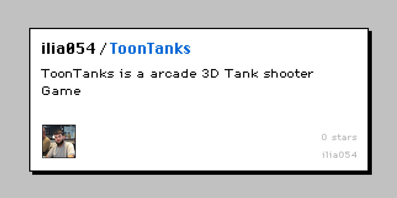 GitHub - ilia054/ToonTanks: ToonTanks is a arcade 3D Tank shooter Game