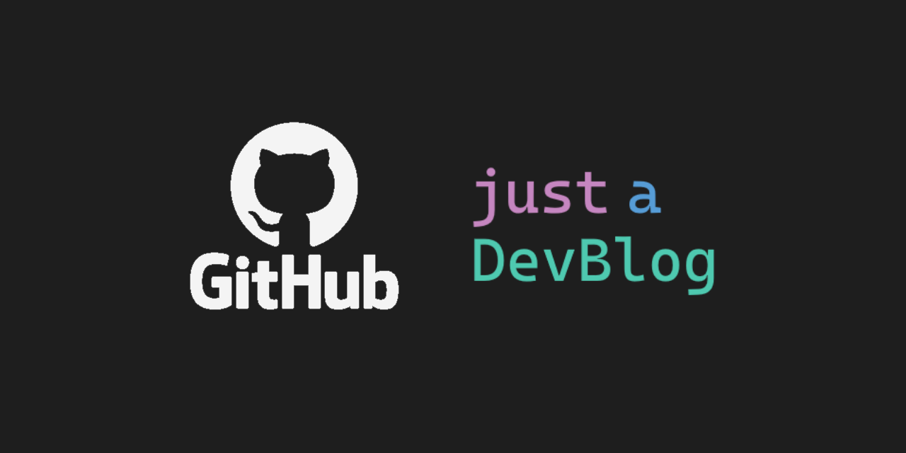 Github Just A Dev Blog Medium