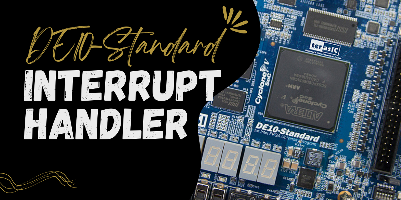 GitHub - isamasan/DE10_Standard_Interrupt_Handler