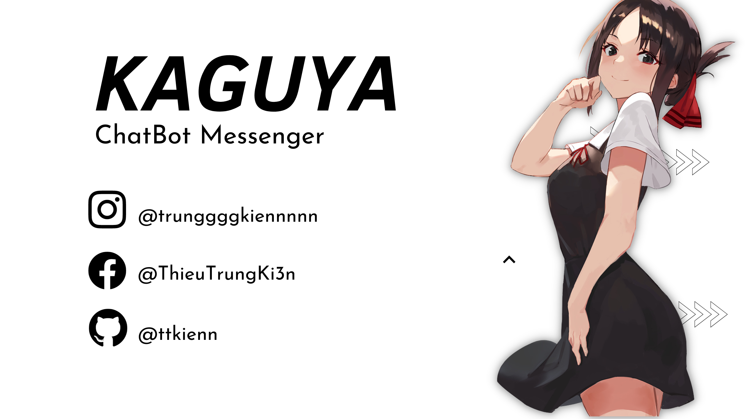 GitHub - ttkienn/Kaguya-Pr0ject: It's just a simple facebook, messenger bot.