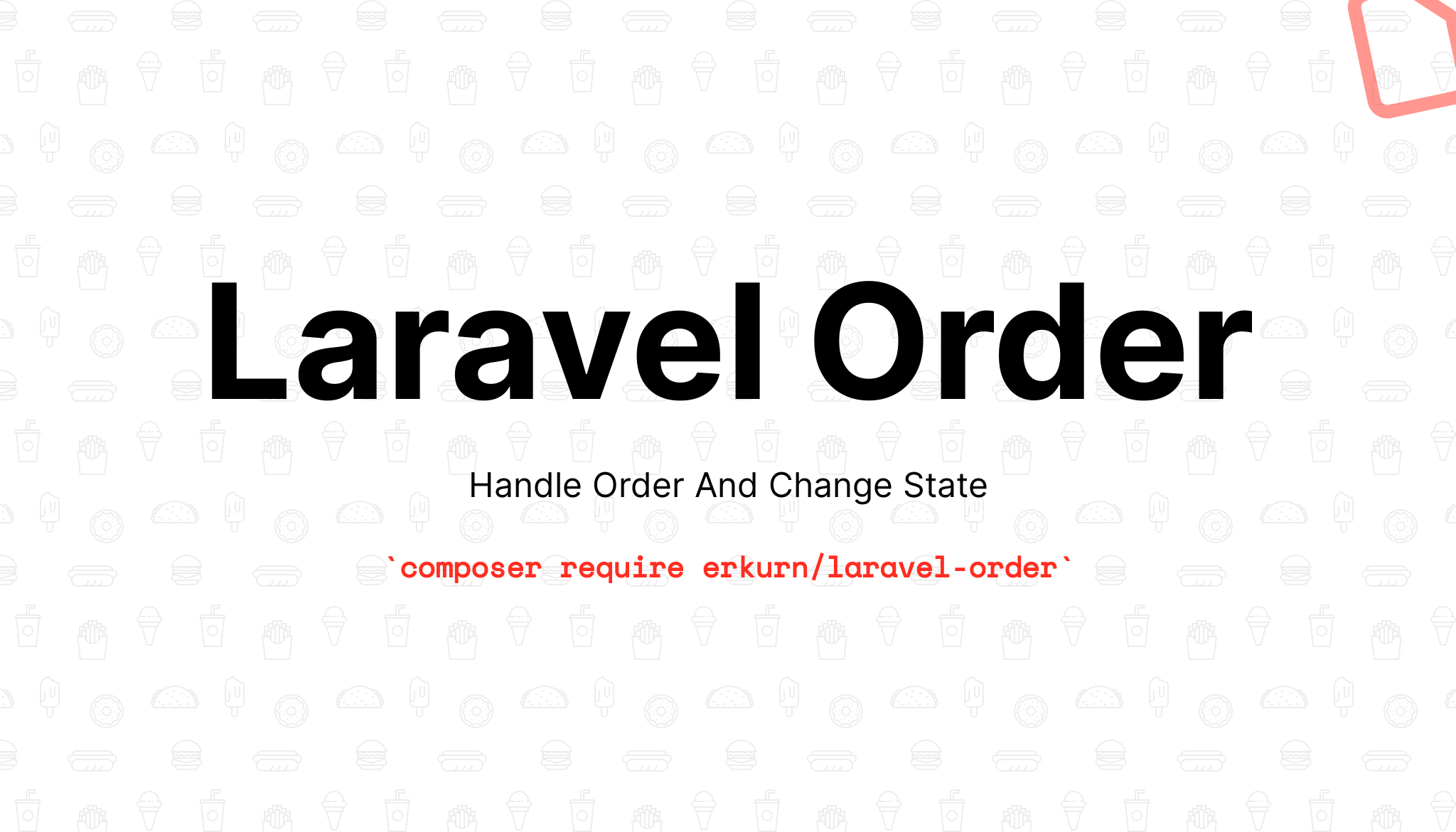 GitHub - erkurn/laravel-order: Handle Order All Entity have state change and need tracking