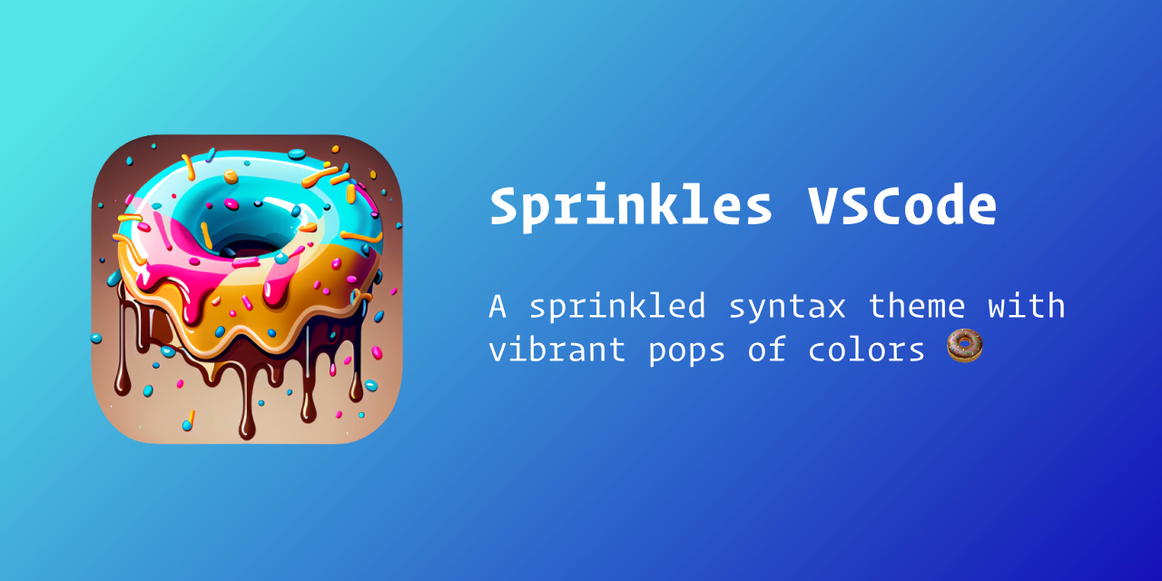 GitHub - carloscuesta/sprinkles-vscode: A sprinkled syntax theme with ...