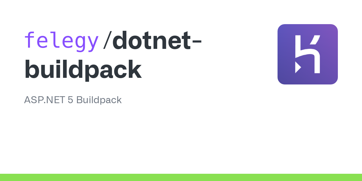 Github Felegyheroku Buildpack Dotnet Heroku Buildpack For Dotnet And Aspnetcore App 