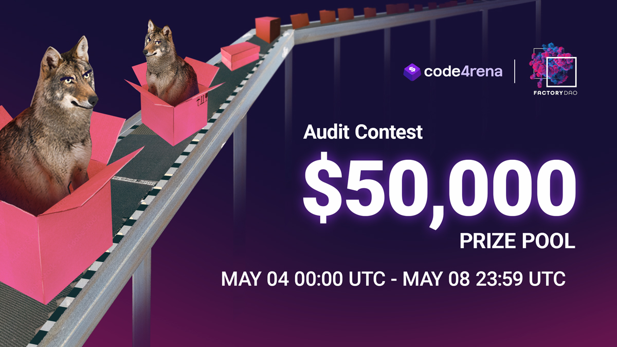 GitHub - code-423n4/2022-05-factorydao-findings