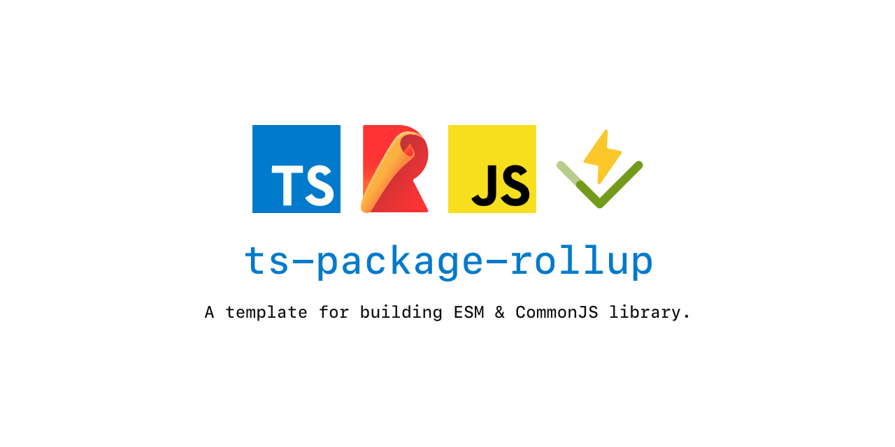 GitHub - seanghay/ts-package-rollup: A template for building ESM & CommonJS library.