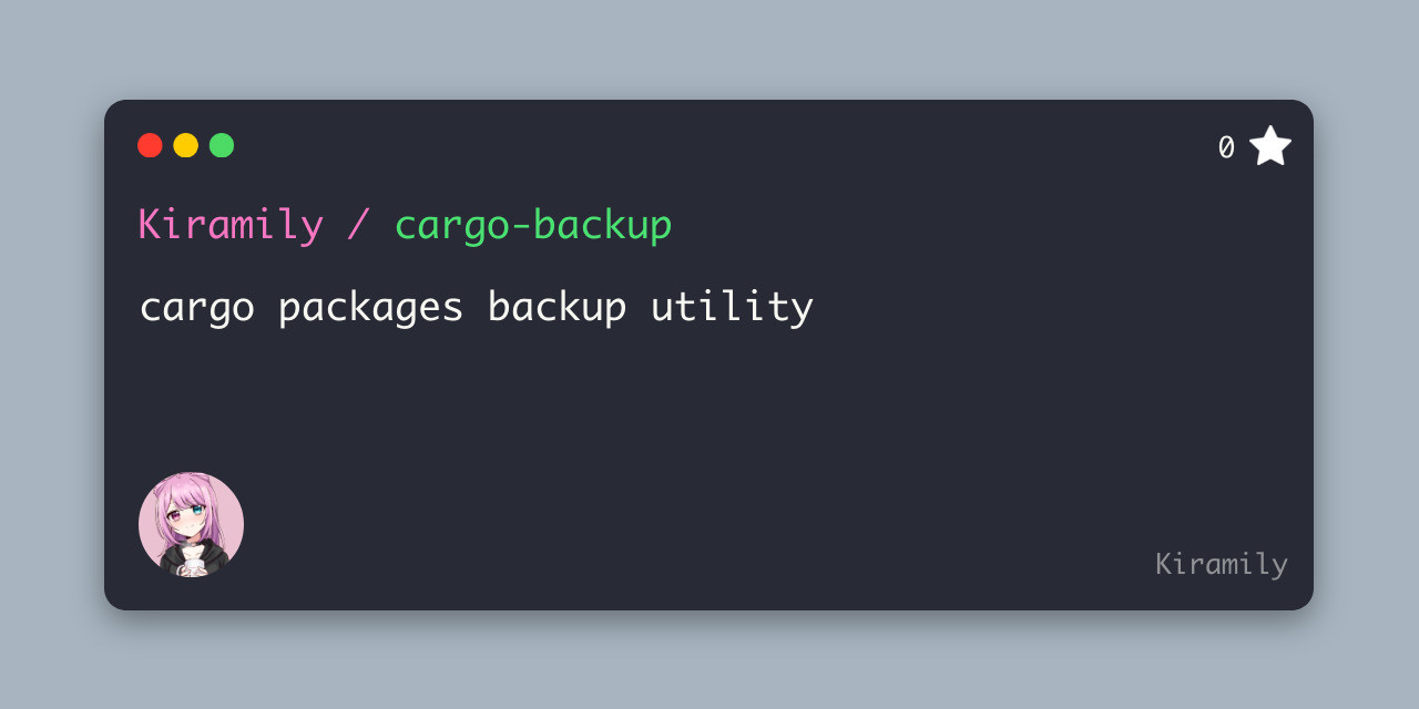 GitHub - Kiramily/cargo-backup: cargo packages backup utility
