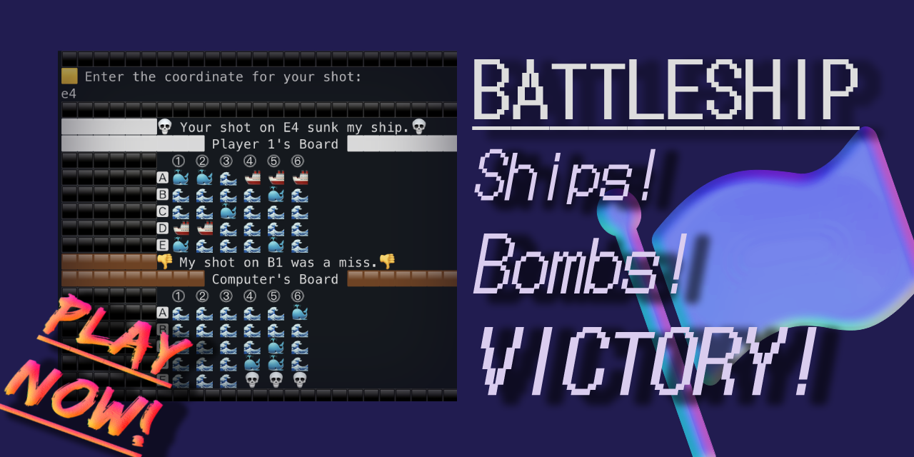 GitHub - brennacodes/battleship: Can you destroy the computer's ships ...