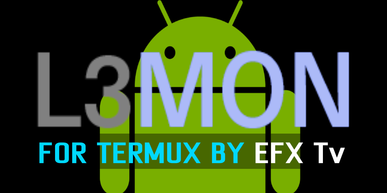 Github Rootuserdj L3mon Termux L3mon Remote Android Managment