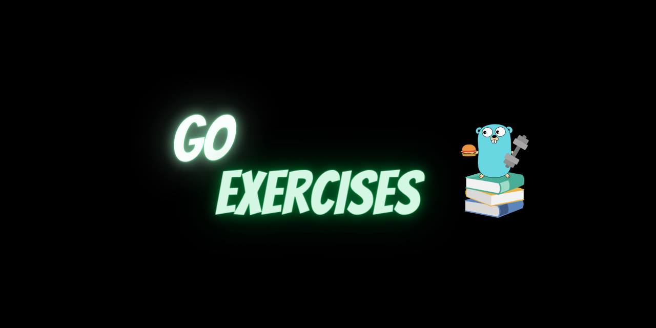 GitHub - bregman-arie/go-exercises: Go Exercises and Questions