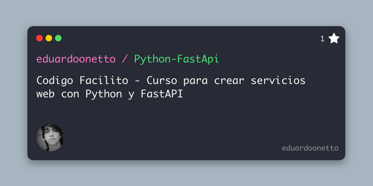 GitHub - eduardoonetto/Python-FastApi: Codigo Facilito - Curso para ...