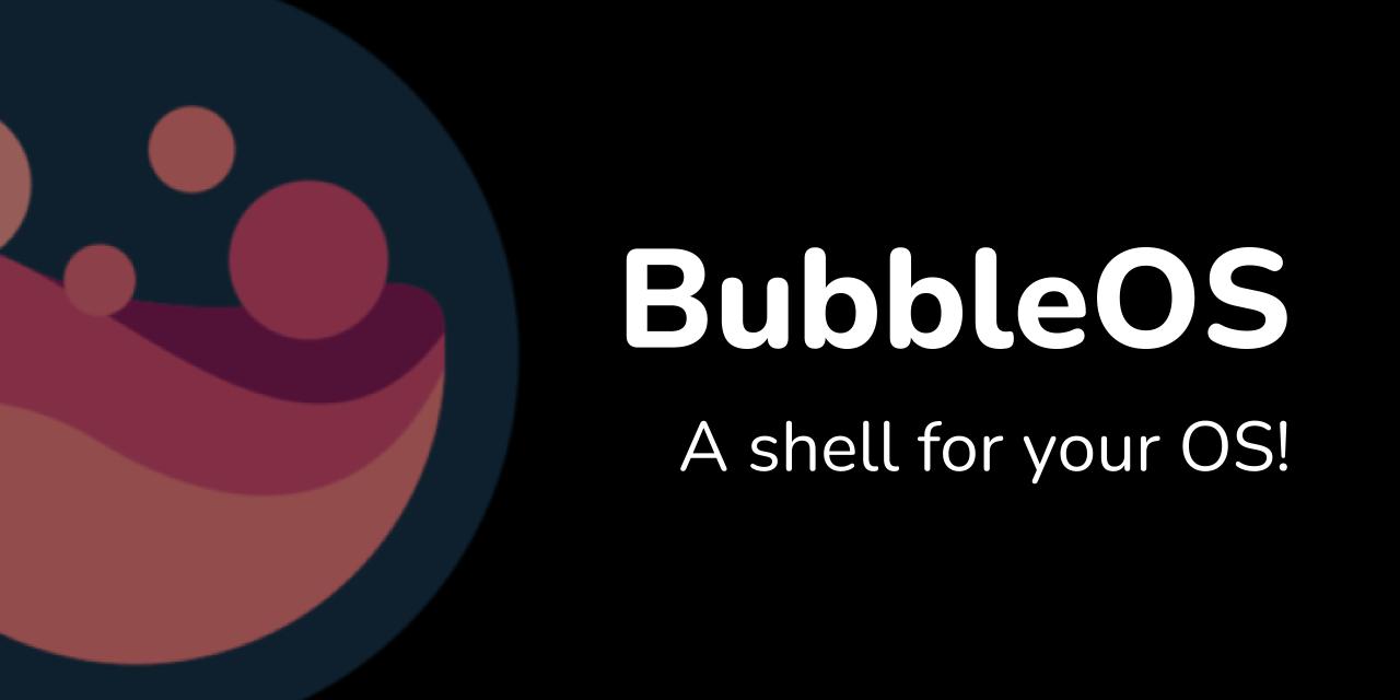 bubbleos · GitHub Topics · GitHub