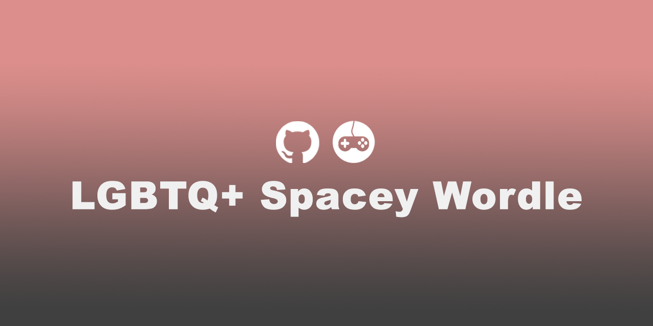 GitHub - lgbtqspacey/wordle-spacey: A Wordle Game