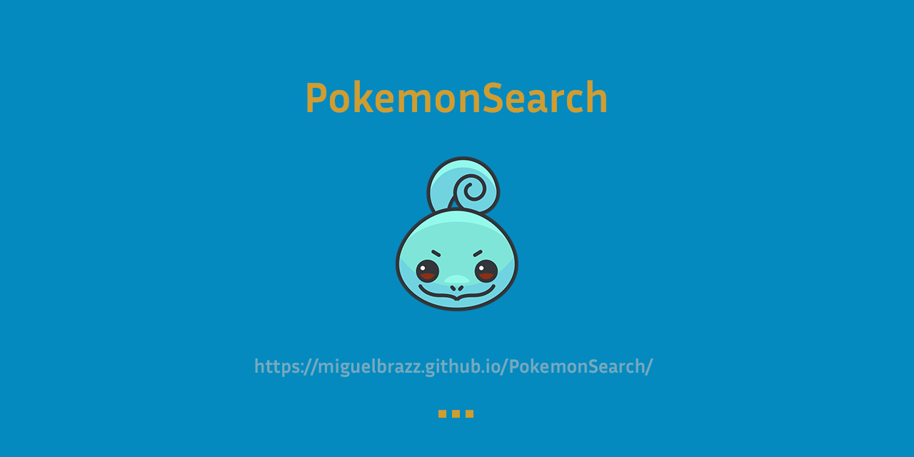 GitHub - miguelbrazz/PokemonSearch