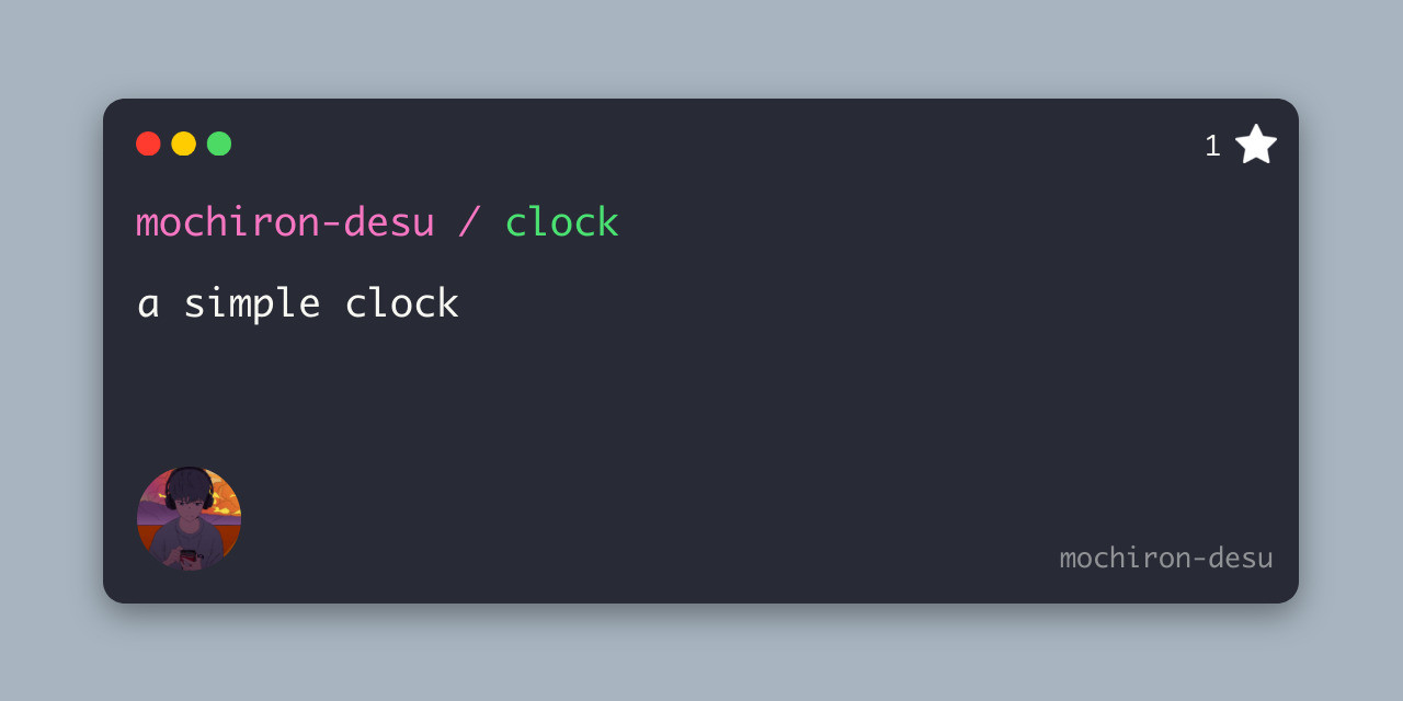 GitHub - mochiron-desu/clock: a simple clock