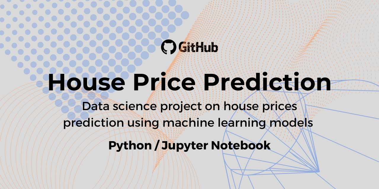 GitHub - anaritadiogo/house_price_prediction: 🏡 The project was ...