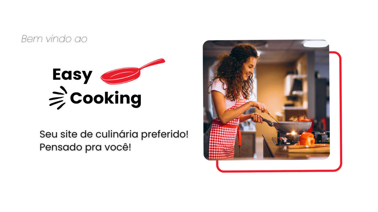 GitHub - igorribeiro2022/EasyCooking: Pensado e desenvolvido pra te ajudar a preparar uma boa ...