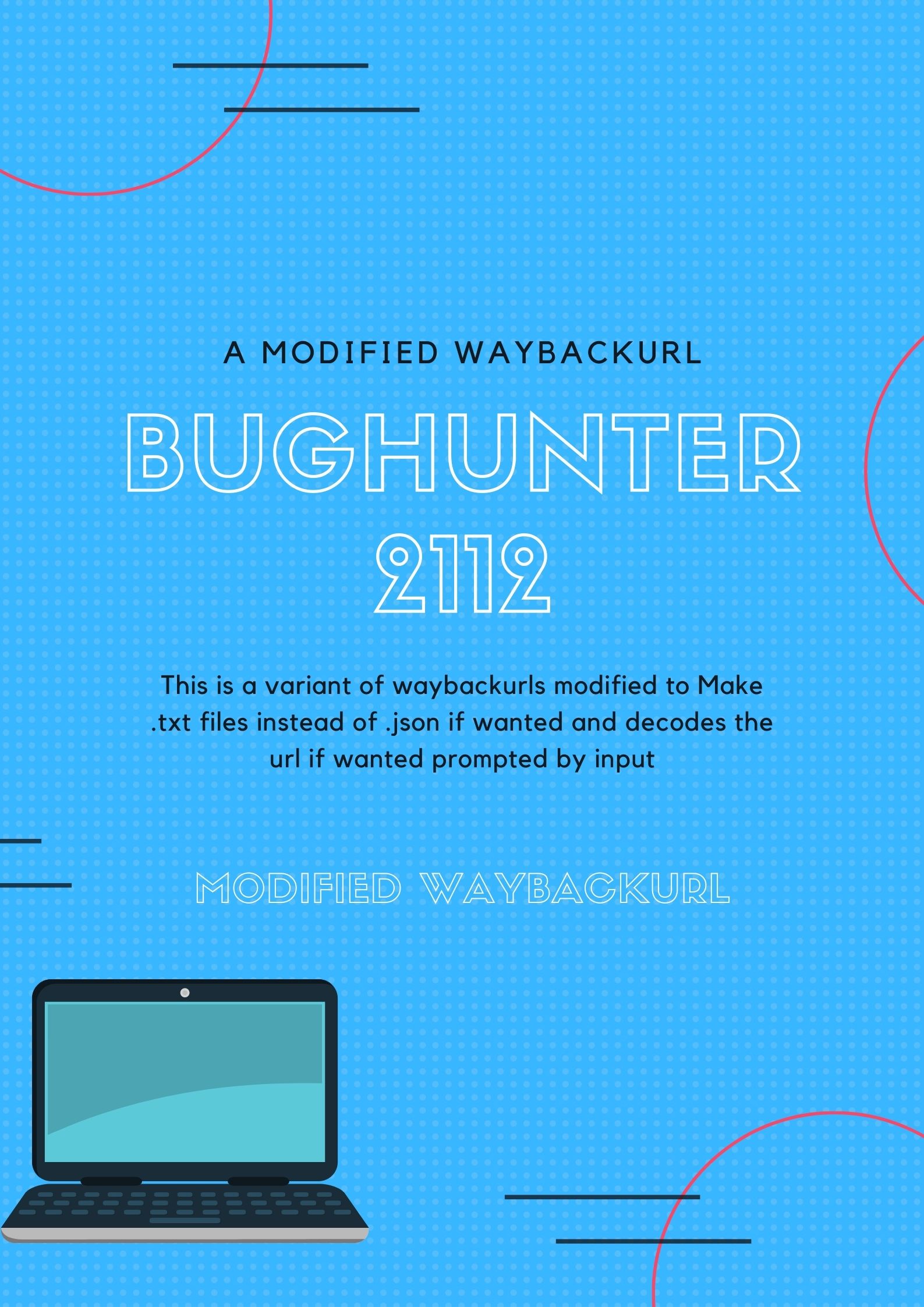 GitHub - ScientificAJ/Waybackurls-BugHunter2112: Hi, This is a variant ...