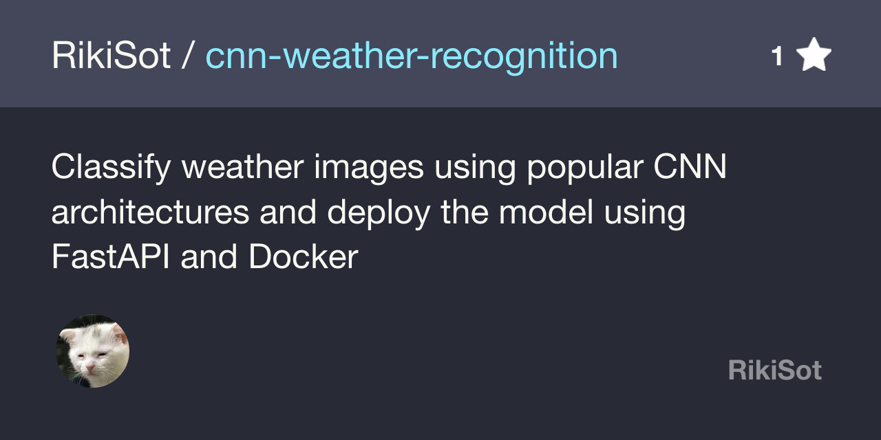 GitHub - RikiSot/cnn-weather-recognition: Classify weather images using popular CNN ...