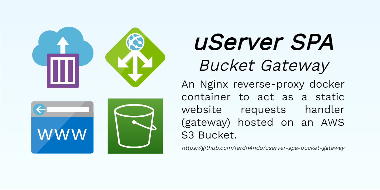 GitHub - ferdn4ndo/userver-spa-bucket-gateway: A reverse-proxy docker image to be used as the ...