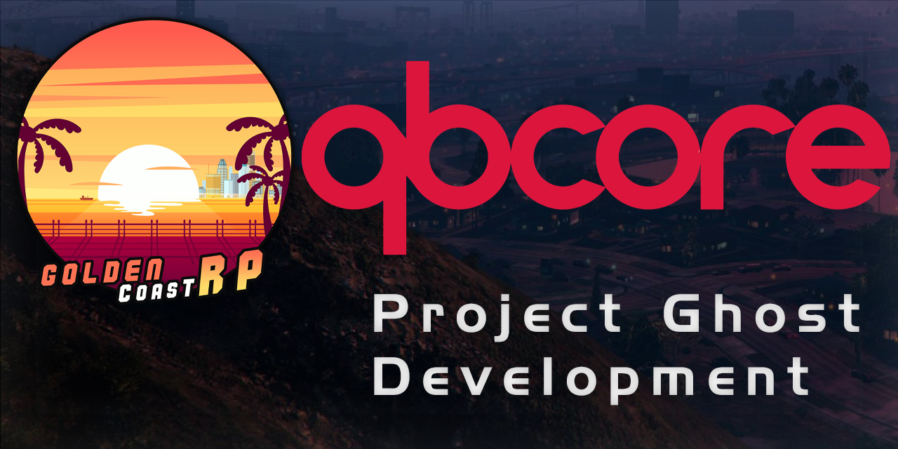 GitHub - Golden-Coast-RP/Project-Ghost-QBCore-Economy
